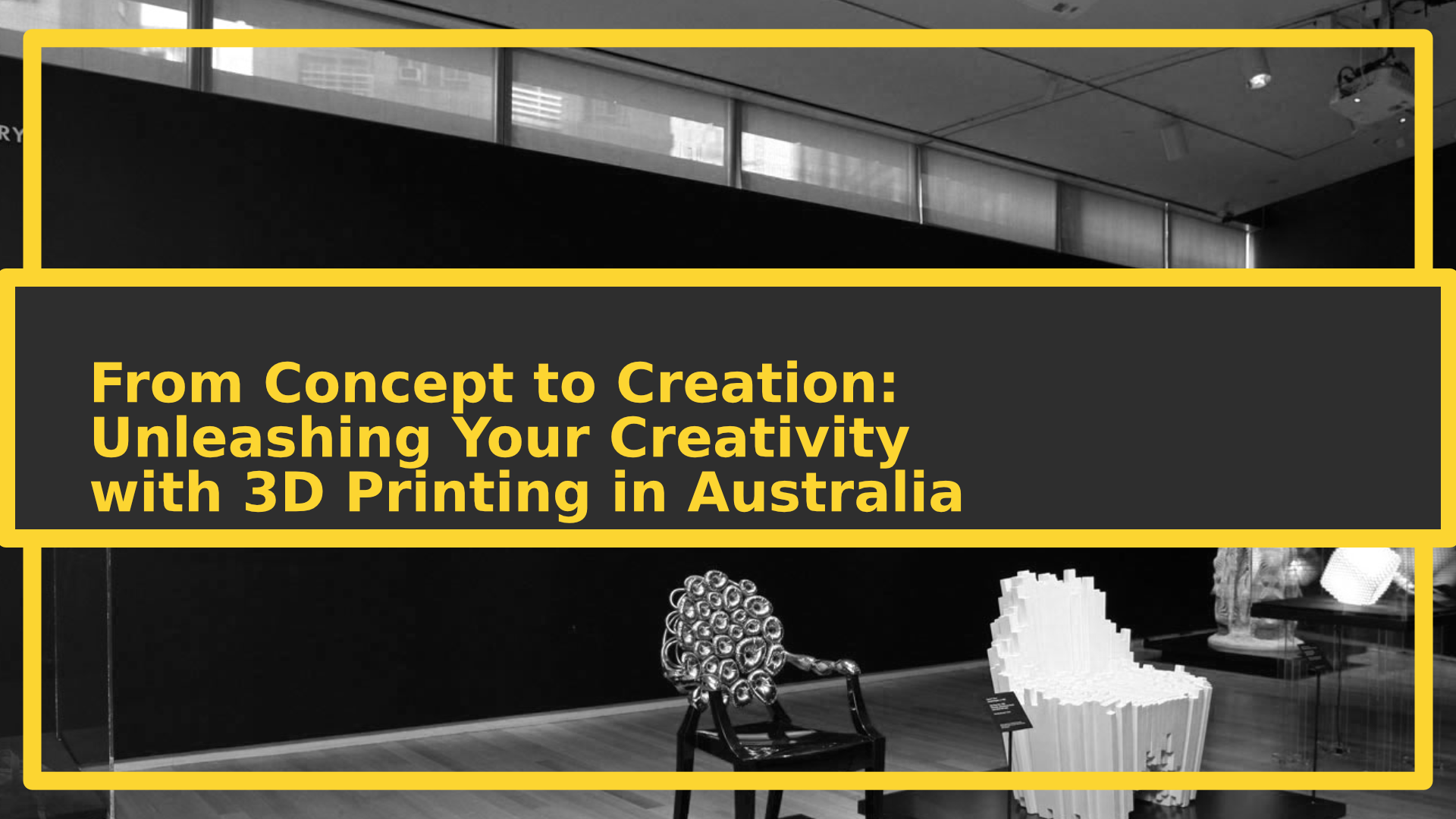 From Concept to Creation: Unleashing Your Creativity with 3D Printing ...